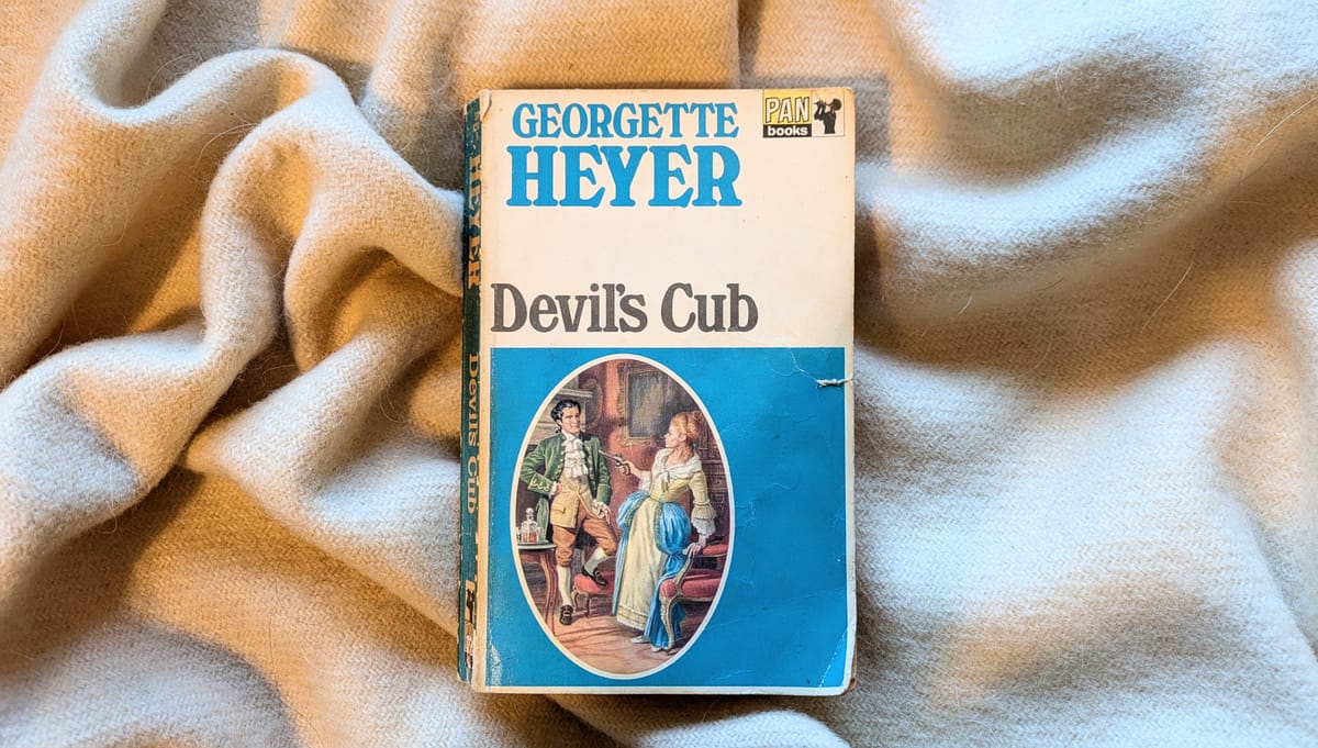 Reading Georgette Heyer: Devil's Cub